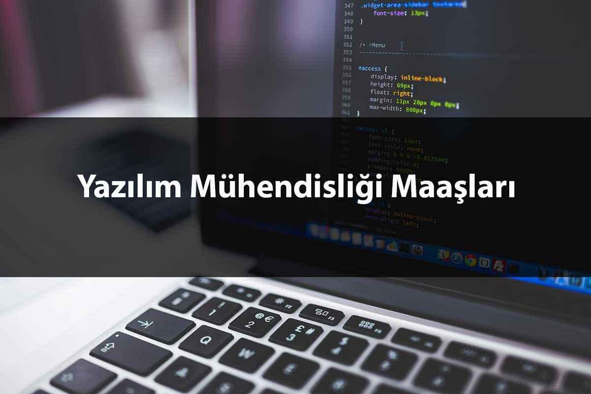 Yazılım Mühendisliği Maaşları 2020 - Yazılım Mühendisliği Nedir? Yazılım Mühendisliği Maaşları 2020 - Yazılım Mühendisliği Nedir?